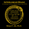 Interlinear Magic – An Anthology of the Greco-Egyptian Magical Papyri